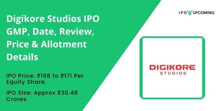 Digikore Studios IPO GMP, Date, Review, Price & Allotment Details - IPO ...