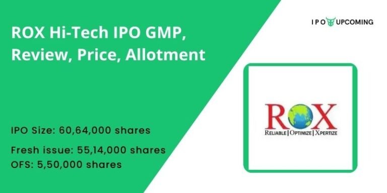 ROX Hi-Tech IPO GMP, Review, Price, Allotment - IPO Upcoming, IPO GMP ...